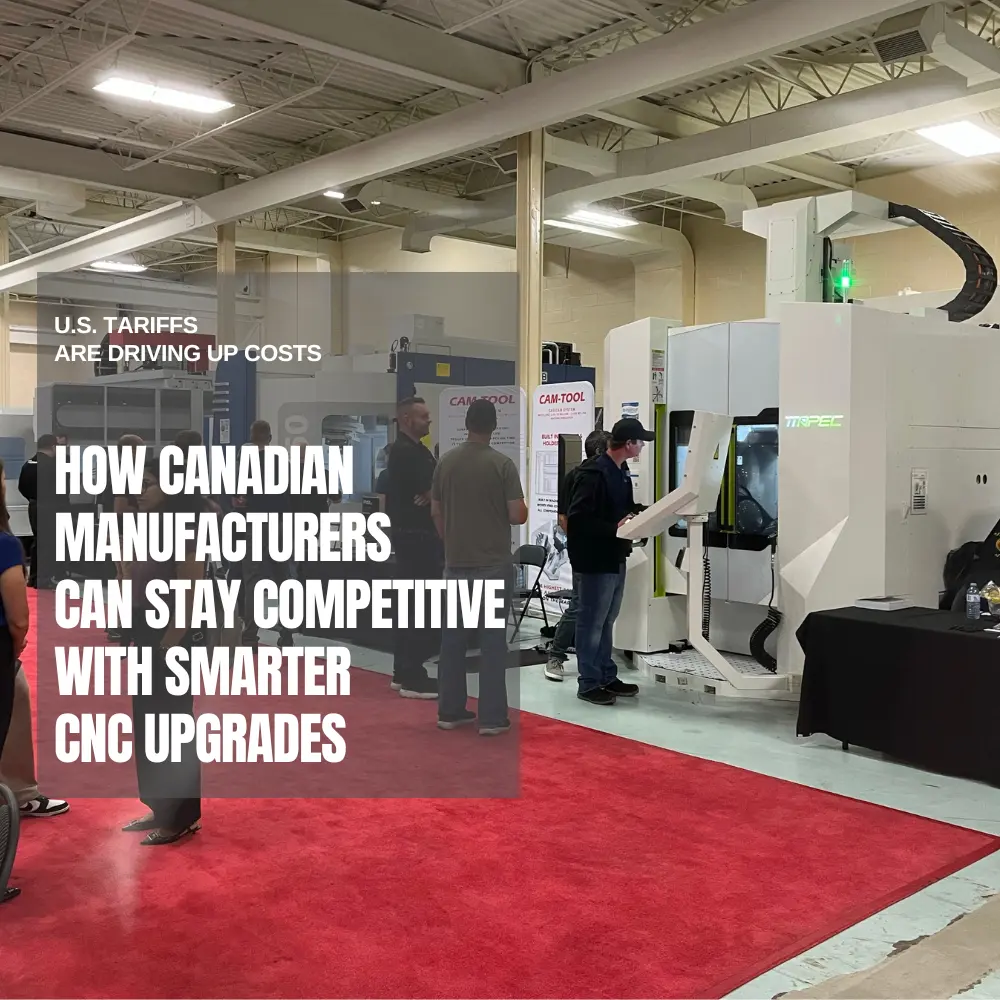 Tariff-Free CNC Machines – How to Stay Competitive Without Paying More ...